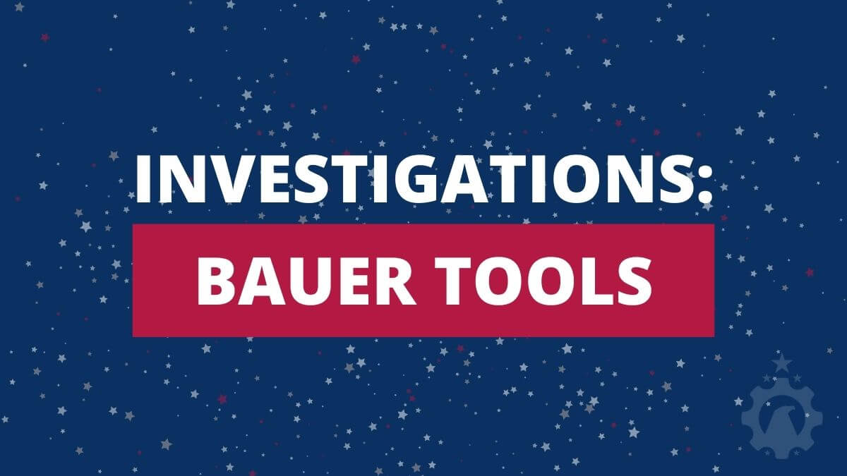 Where Are Bauer Tools Made? - AllAmerican.org